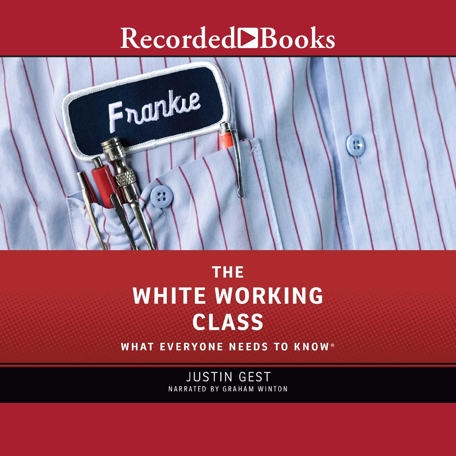 Amazon.com: The White Working Class: What Everyone Needs to Know ...