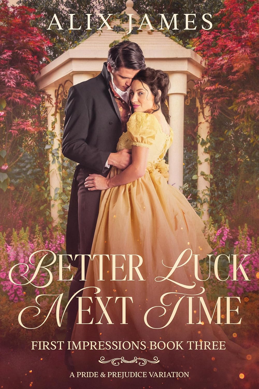 Amazon.com: Better Luck Next Time: A Pride and Prejudice Variation ...