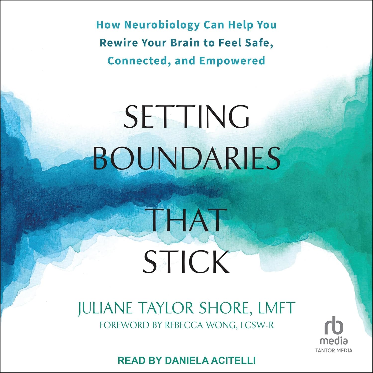 Amazon.com: Setting Boundaries That Stick: How Neurobiology Can Help ...