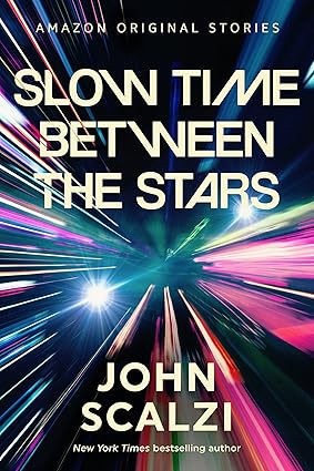 Amazon.com: Slow Time Between the Stars (The Far Reaches collection ...