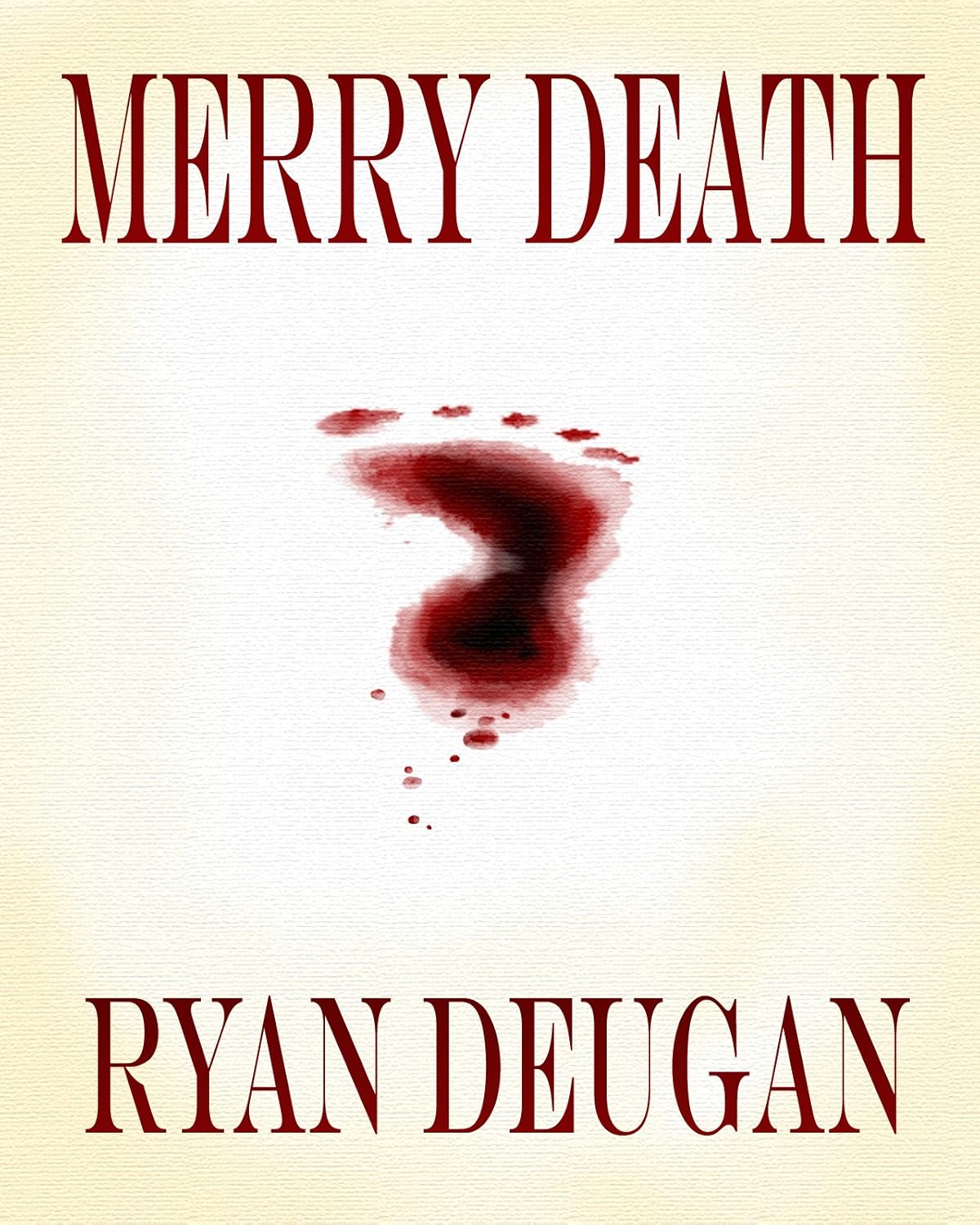 Amazon.com: Merry Death eBook : Deugan, Ryan: Kindle Store