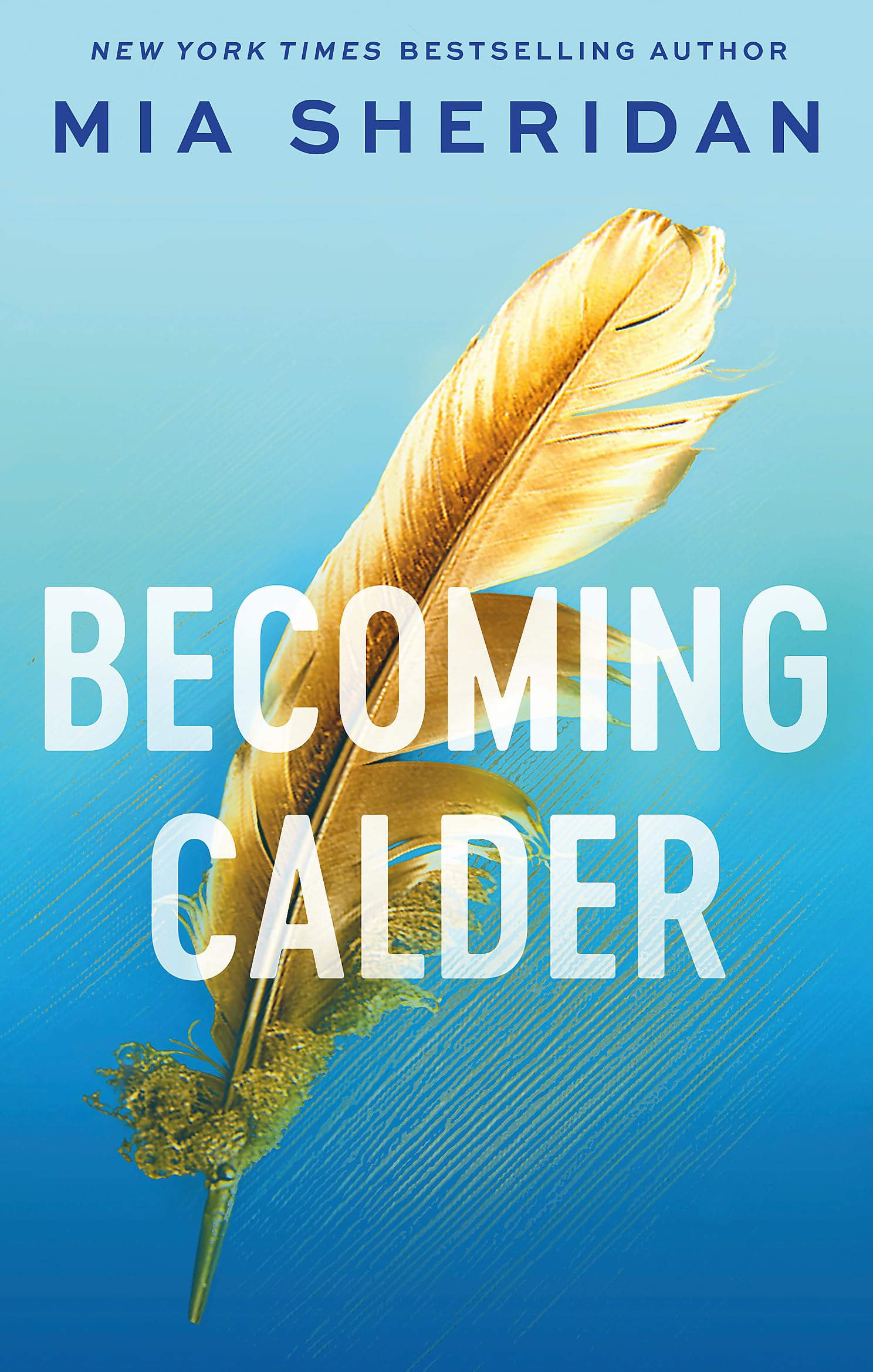 Becoming Calder: A forbidden friends-to-lovers romance (Acadia Doulogy ...