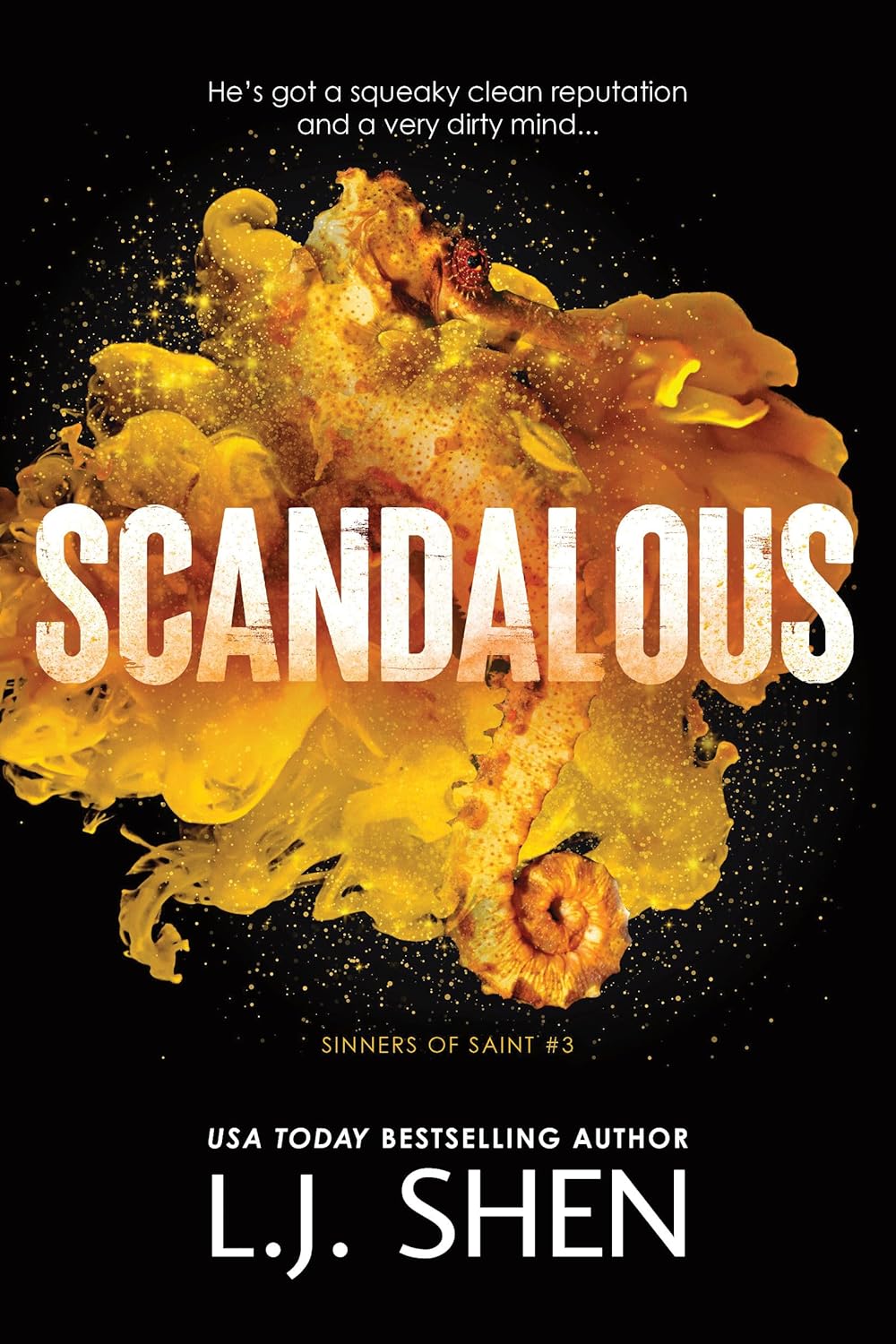 Scandalous (Sinners of Saint, 3): Shen, L.J.: 9781464223716: Amazon.com: Books