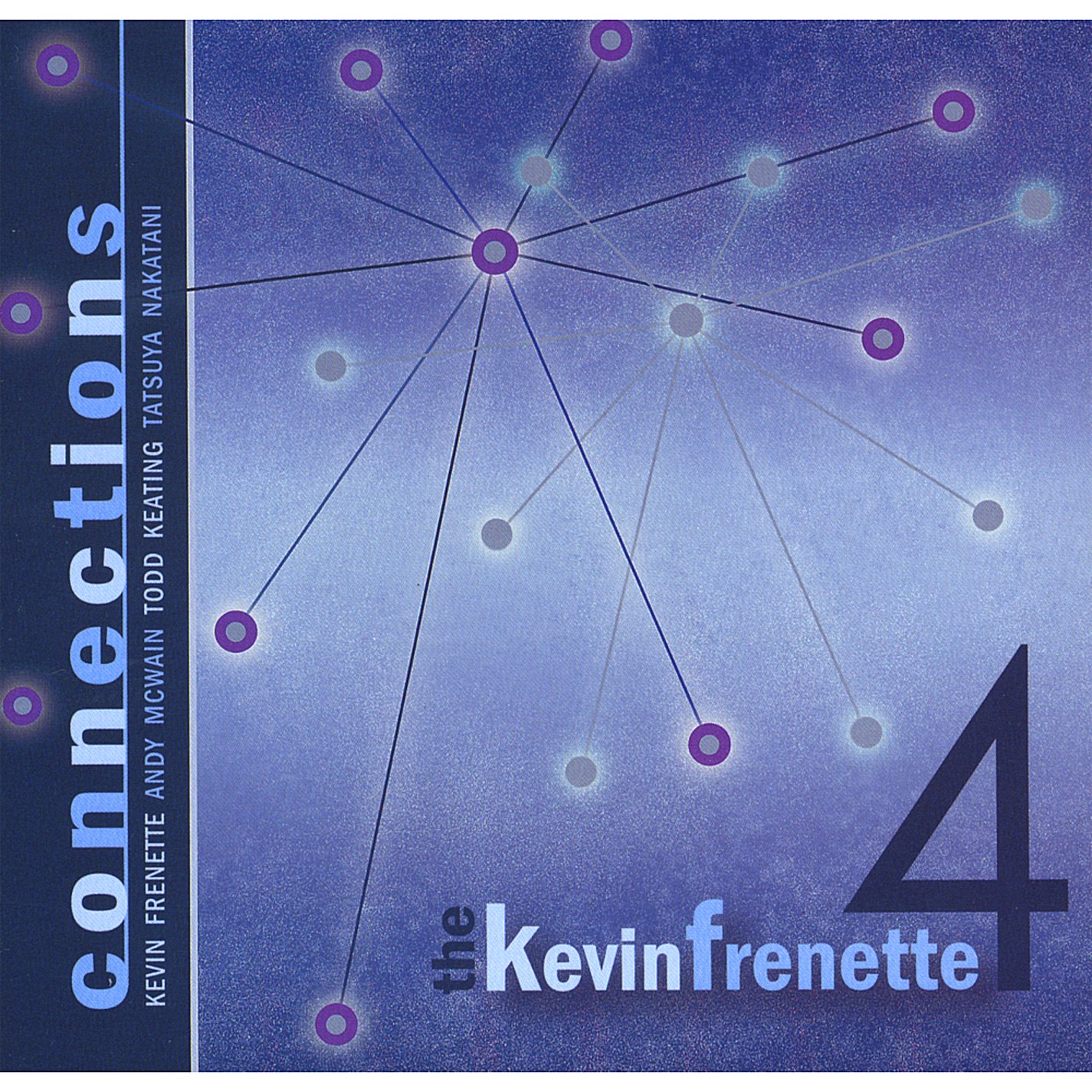 Frenette, Kevin 4th - Connections - Amazon.com Music