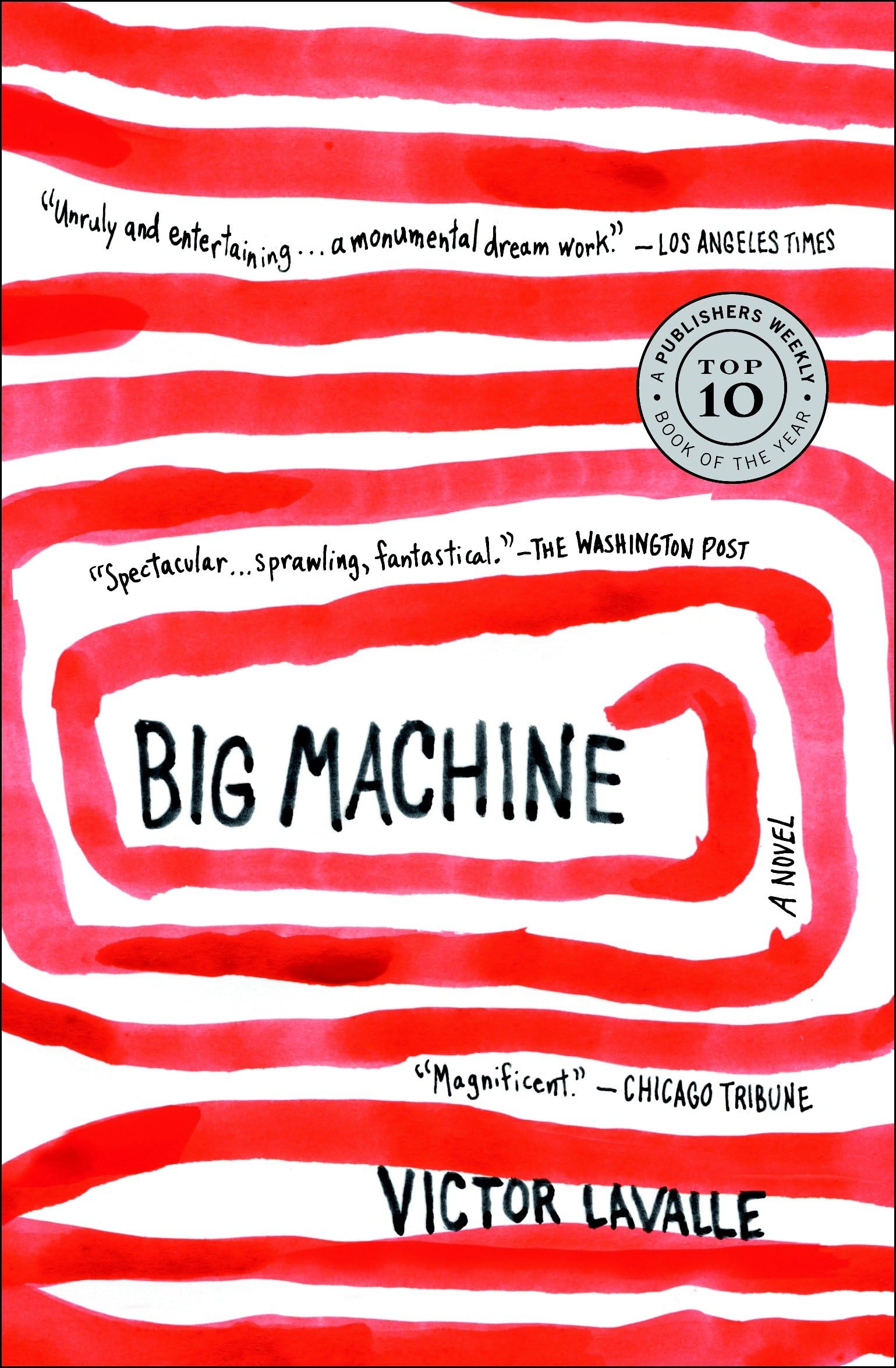 Amazon.com: Big Machine: A Novel: 9780385527996: LaValle, Victor: Books