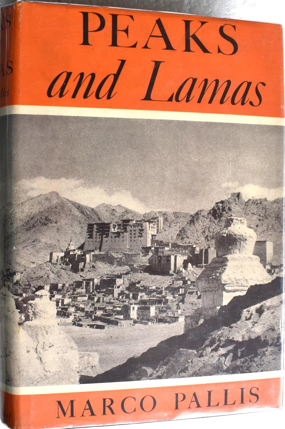 Peaks and Lamas. . . .: [TIBET]. PALLIS, Marco [Alexander].: Amazon.com ...