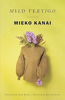 Amazon.com: Mild Vertigo eBook : Kanai, Mieko, Zambreno, Kate, Barton ...
