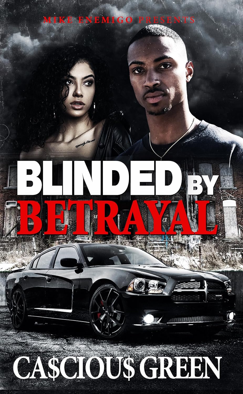 Blinded By Betrayal: An Urban Crime Romance Novel eBook : Enemigo, Mike ...