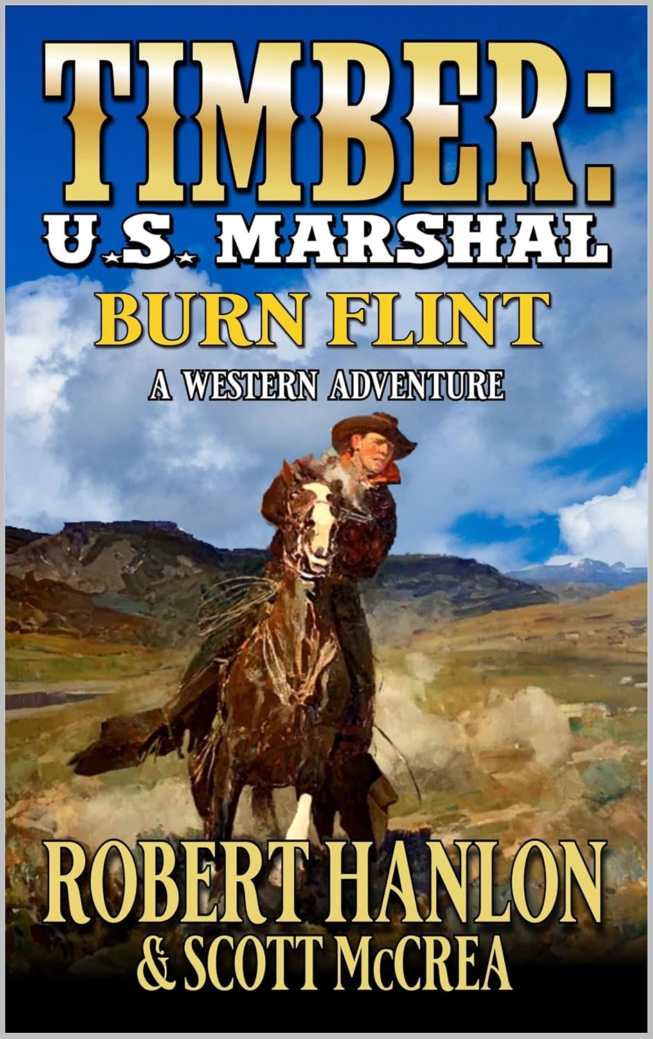Timber: U.S. Marshal: Burn Flint: A Western Adventure (Timber: United ...