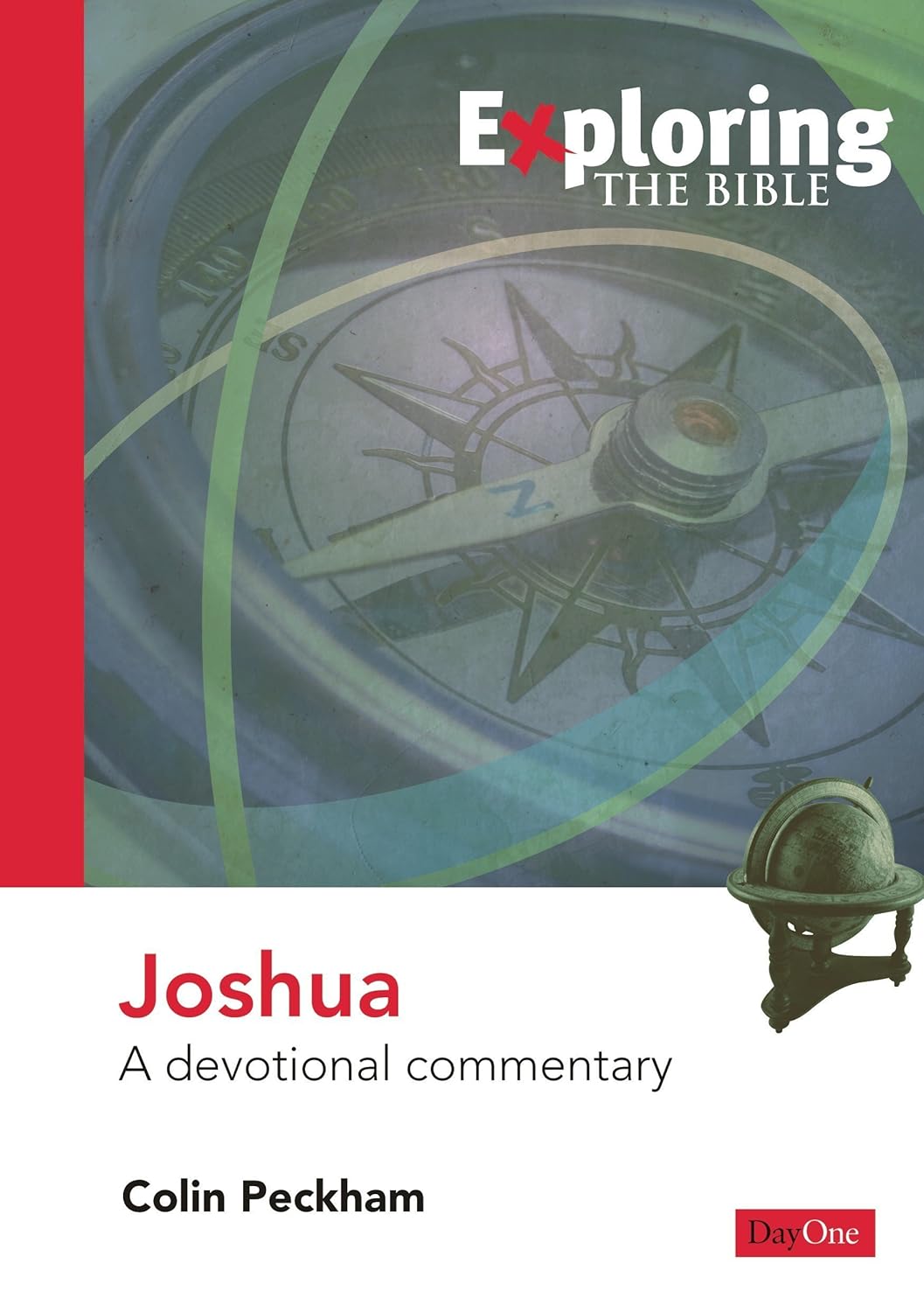 Exploring Joshua: A devotional commentary (Exploring the Bible): Colin ...