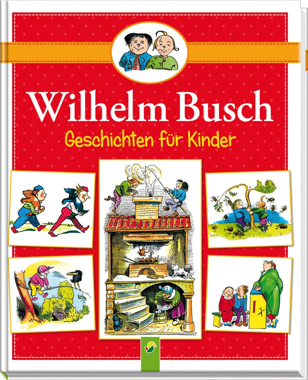 Wilhelm Busch Geschichten für Kinder : Busch, Wilhelm, Busch, Wilhelm ...