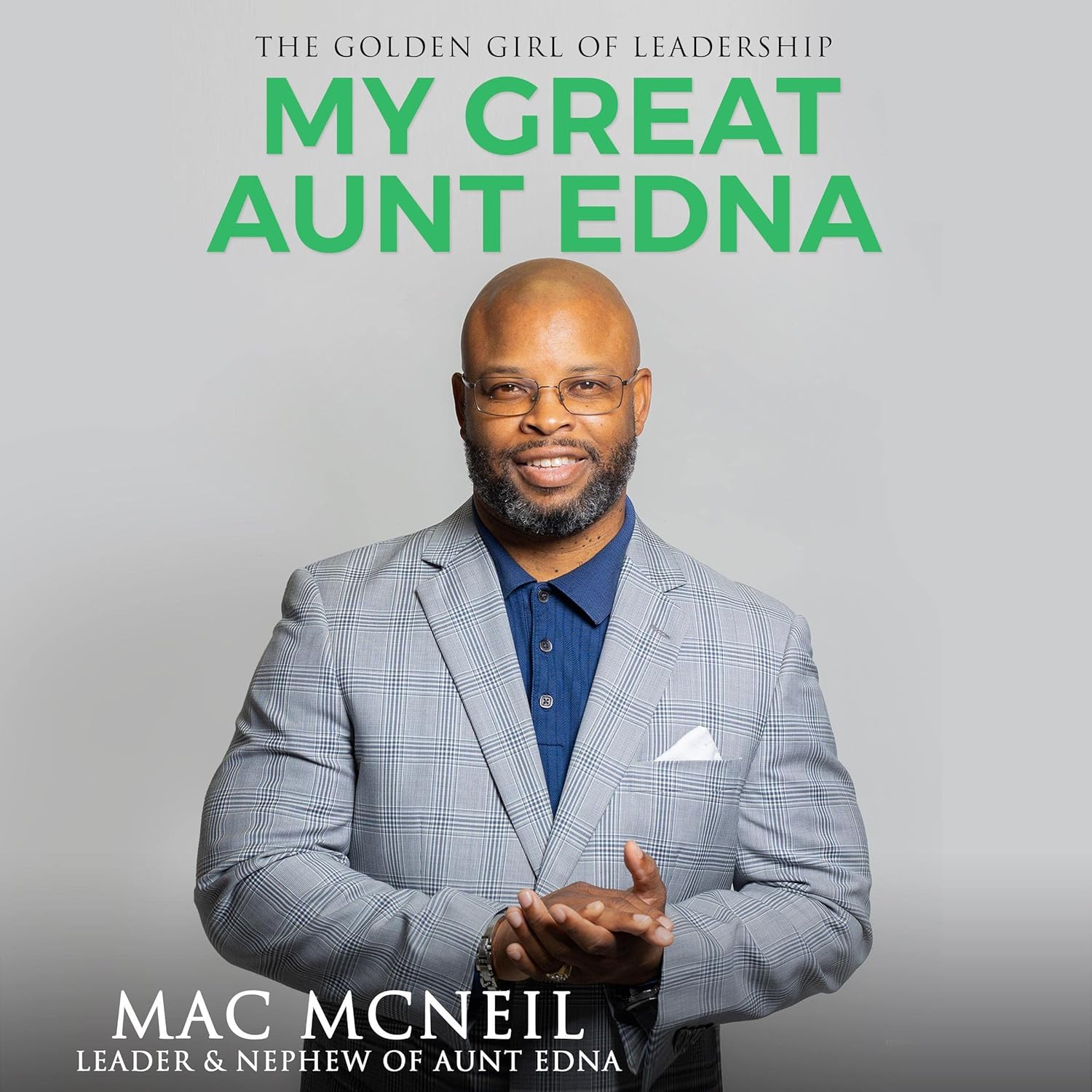 Amazon.com: My Great Aunt Edna: The Golden Girl of Leadership (Audible ...