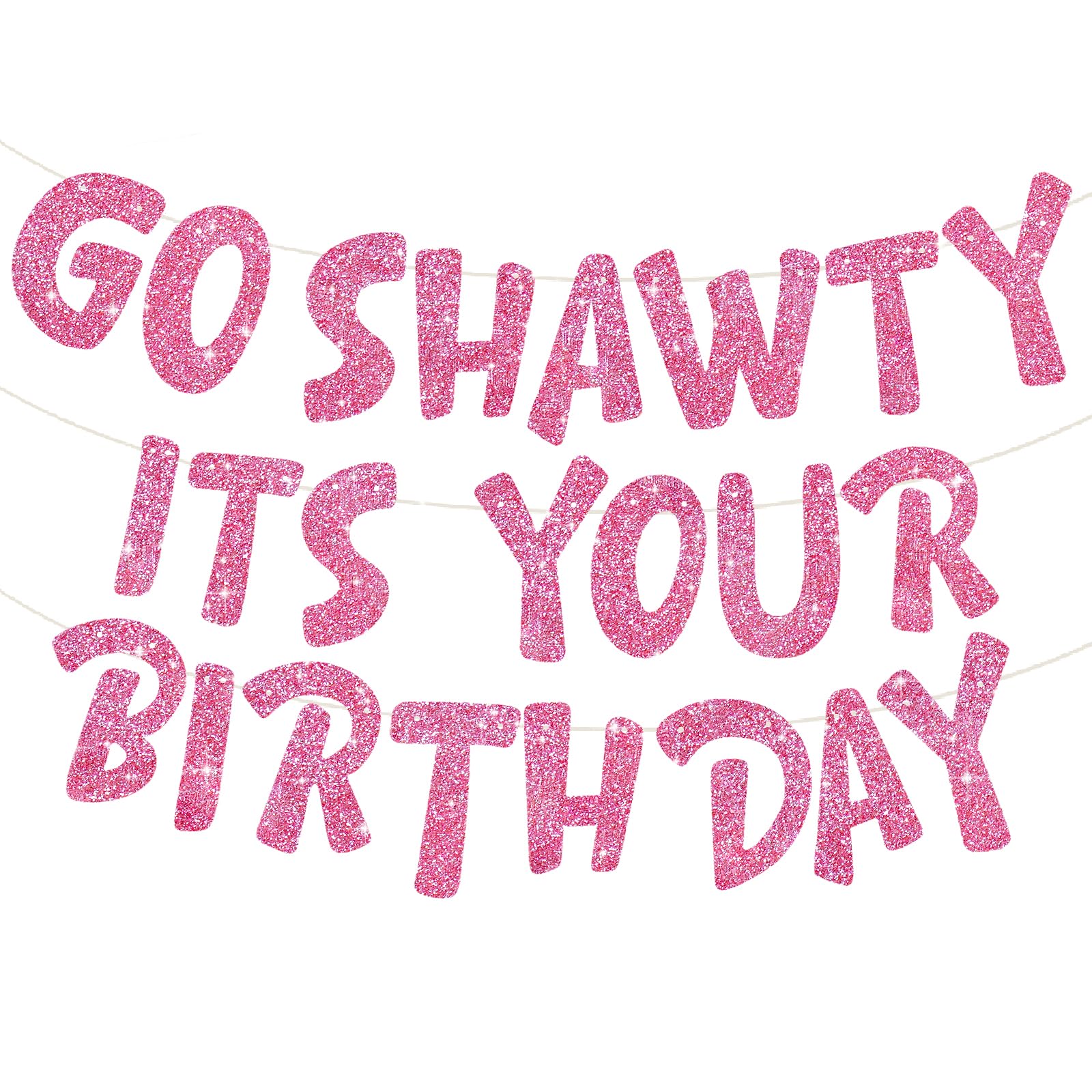 Snapklik.com : Pink Go Shawty Its Your Birthday Banner,NO DIY,Hip Hop ...