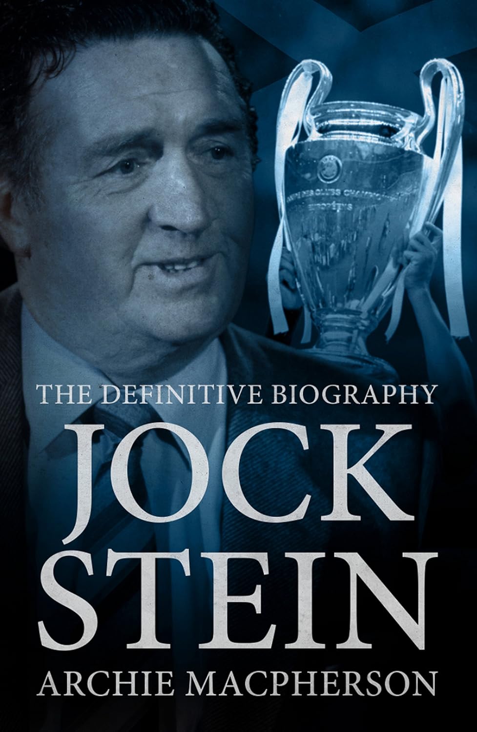 Amazon.com: Jock Stein: The Definitive Biography eBook : Macpherson ...