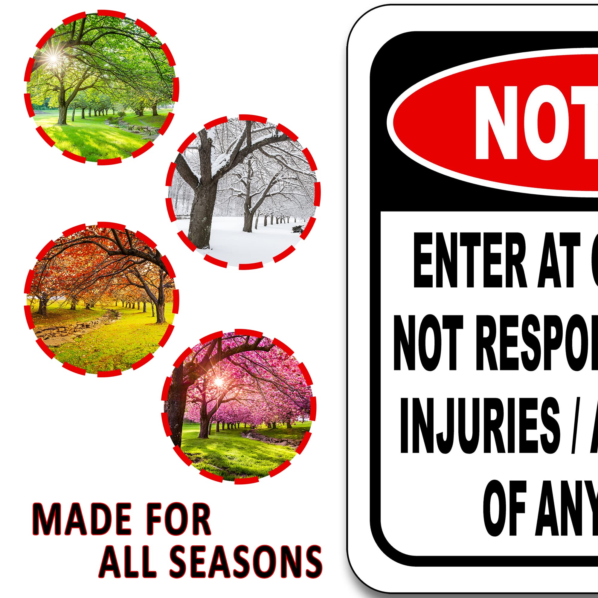 Notice Enter at Own Risk Not Responsible for Injuries or Accidents Sign ...