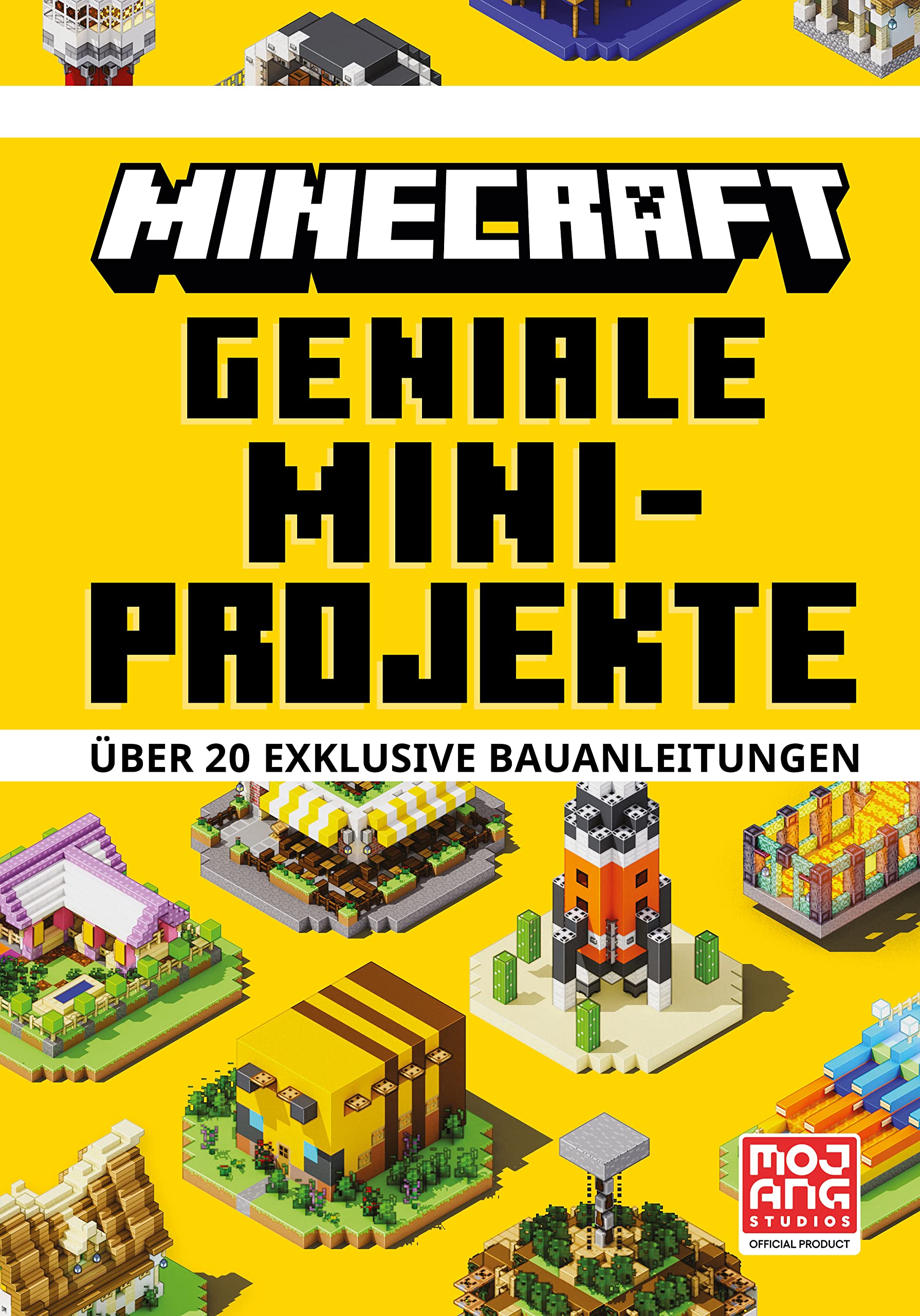 Minecraft Geniale Mini-Projekte. Über 20 exklusive Bauanleitungen: Die ...