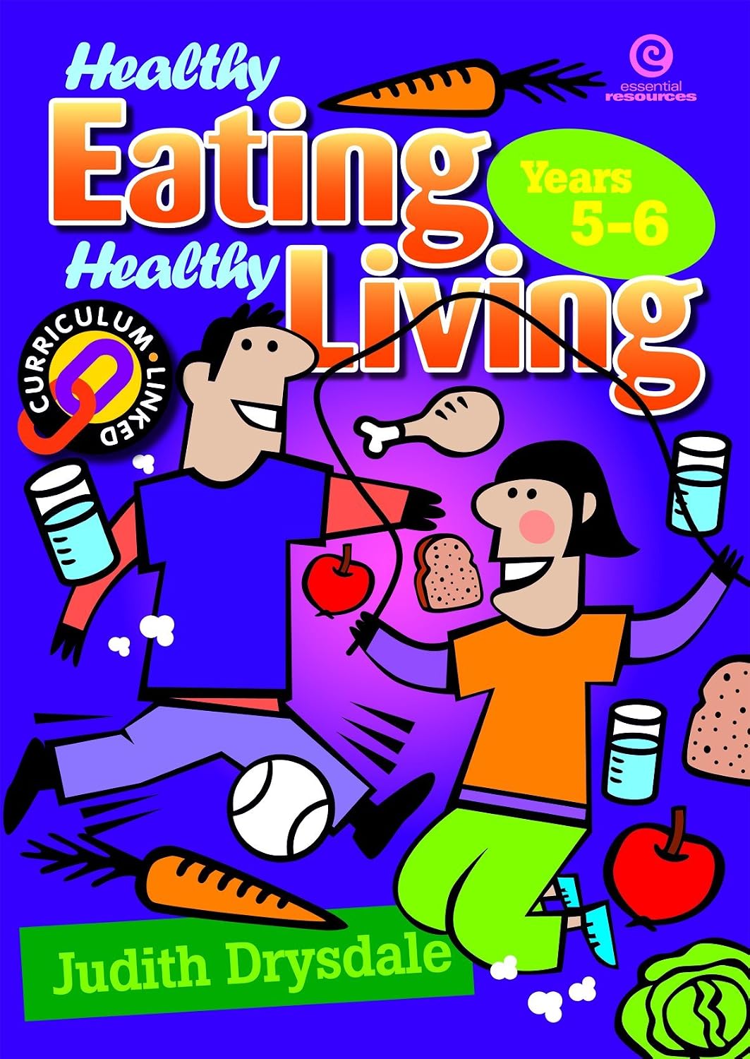 Healthy Eating, Healthy Living: Bk. 3: Drysdale, Judith: 9781877498572 ...