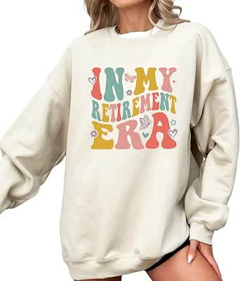 Amazon.com: Daytee In My Retirement Era Sweatshirt – Cozy and Stylish ...