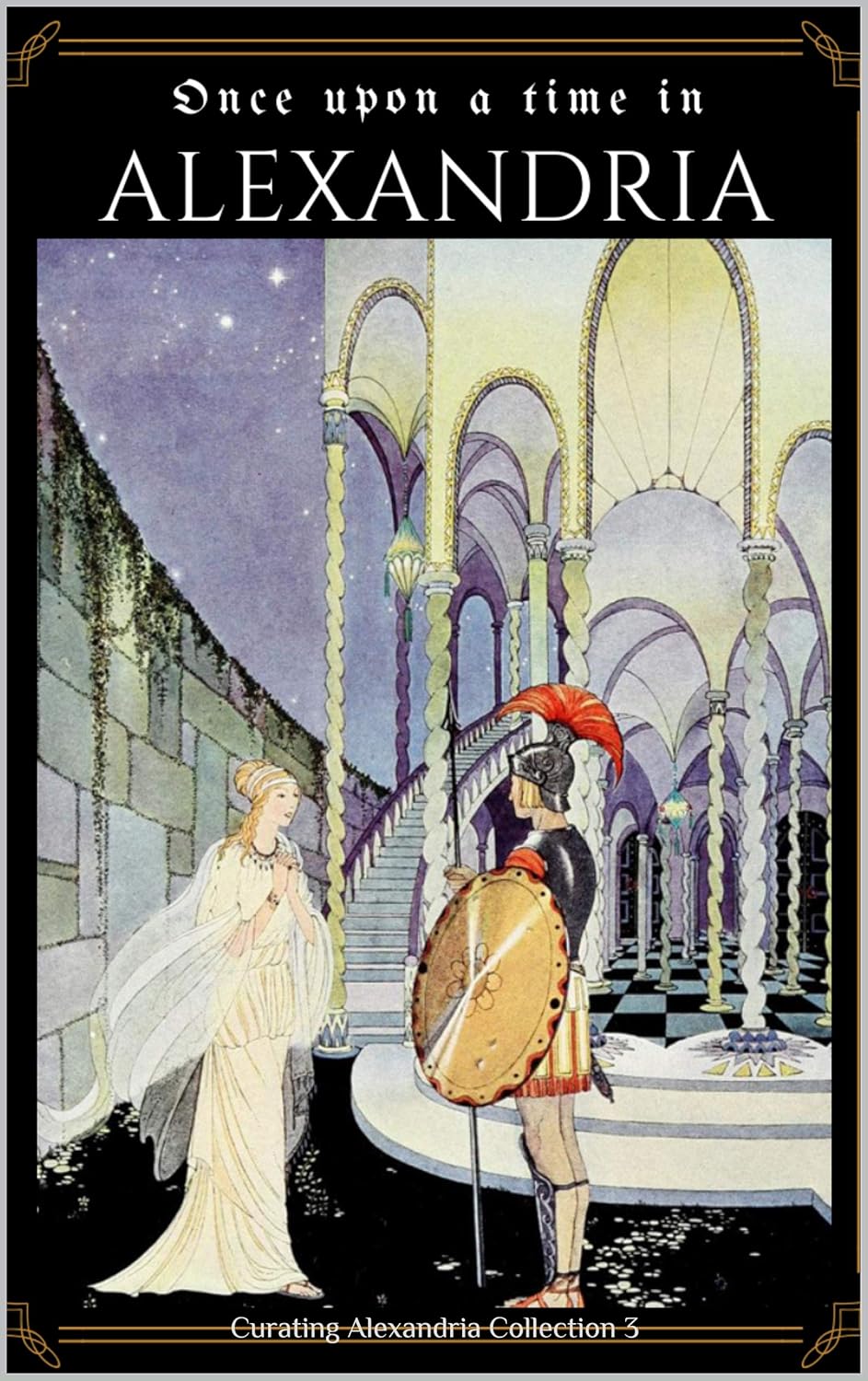 Amazon.com: Once Upon a Time in Alexandria: Reimagined Fairy Tales from ...