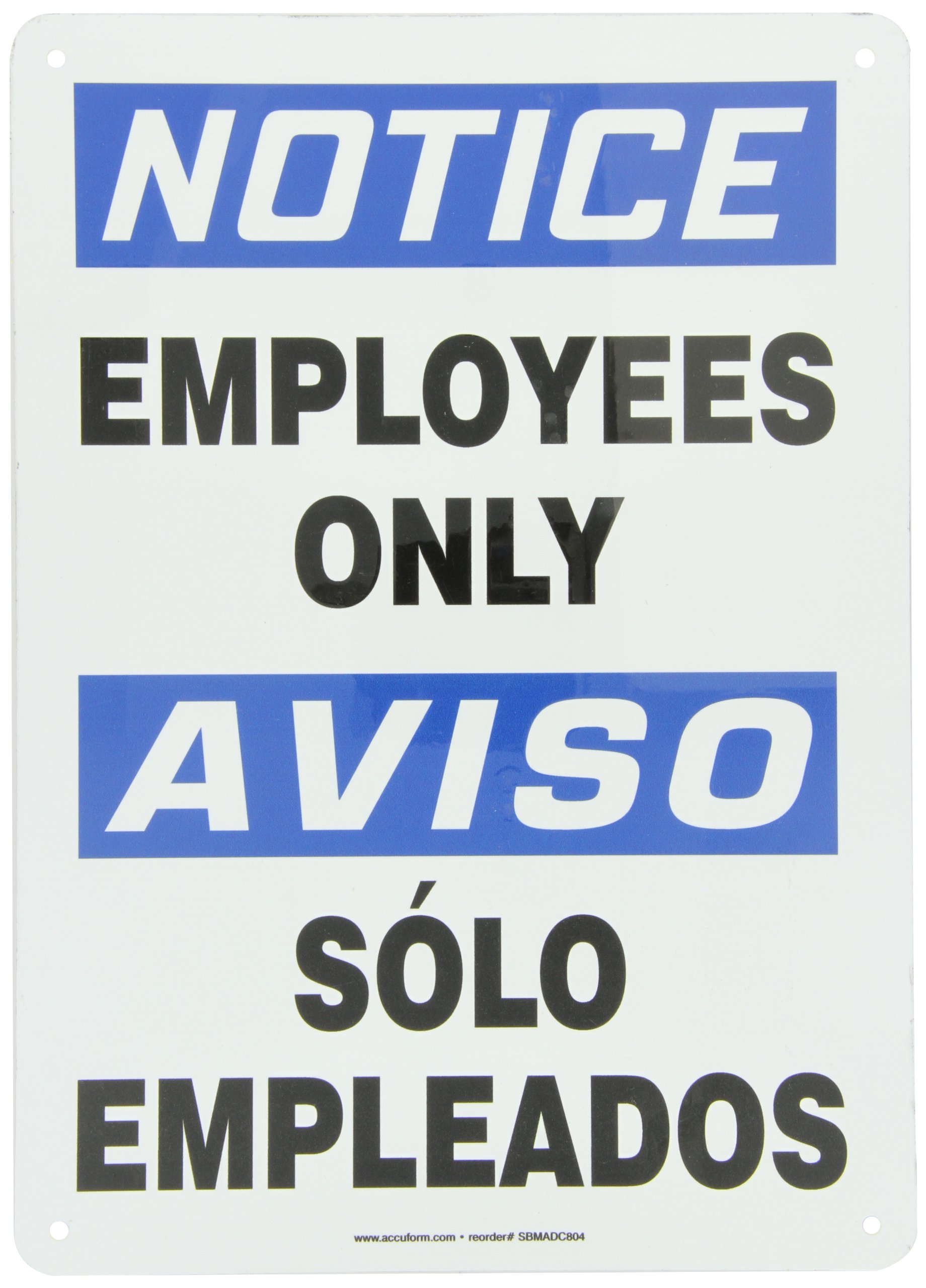 Accuform SBMADC804VA Aluminum Spanish Bilingual Sign, Legend "Notice ...