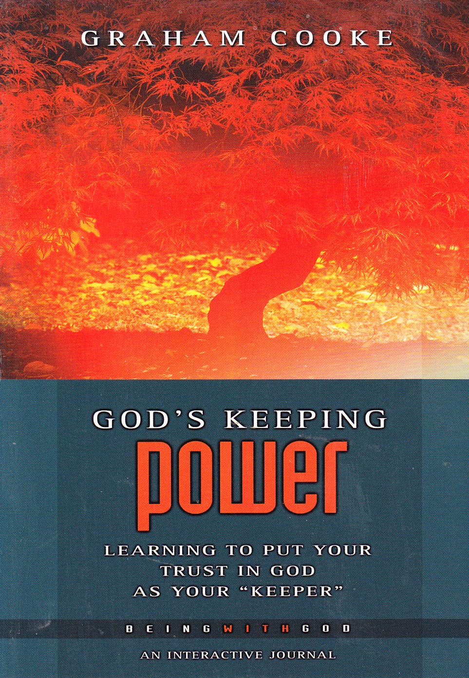 God's Keeping Power: graham-cooke: 9781852403911: Amazon.com: Books