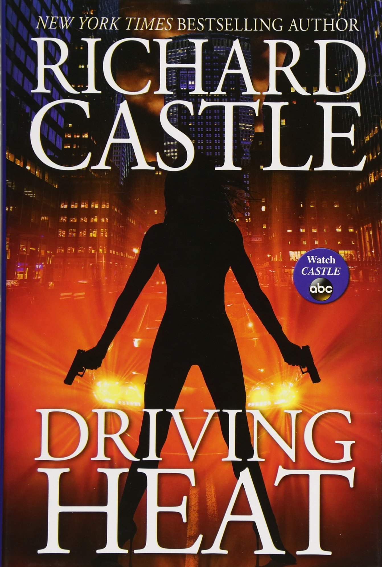 Amazon.com: Driving Heat (Nikki Heat, 7): 9781401324827: Castle ...