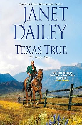 Texas True (The Tylers of Texas Book 1) - Kindle edition by Dailey ...