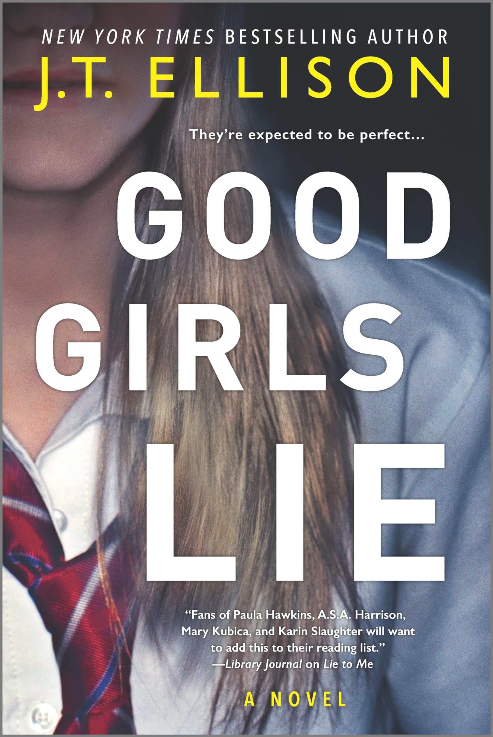 Amazon.com: Good Girls Lie: A Novel: 9780778330776: Ellison, J.T.: Books