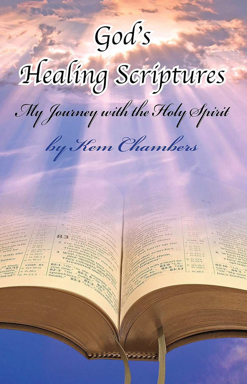 God's Healing Scriptures: My Journey with the Holy Spirit (Scripture ...