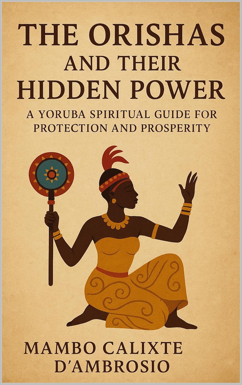 Amazon.com: THE ORISHAS AND THEIR HIDDEN POWER : A Yoruba Spiritual ...