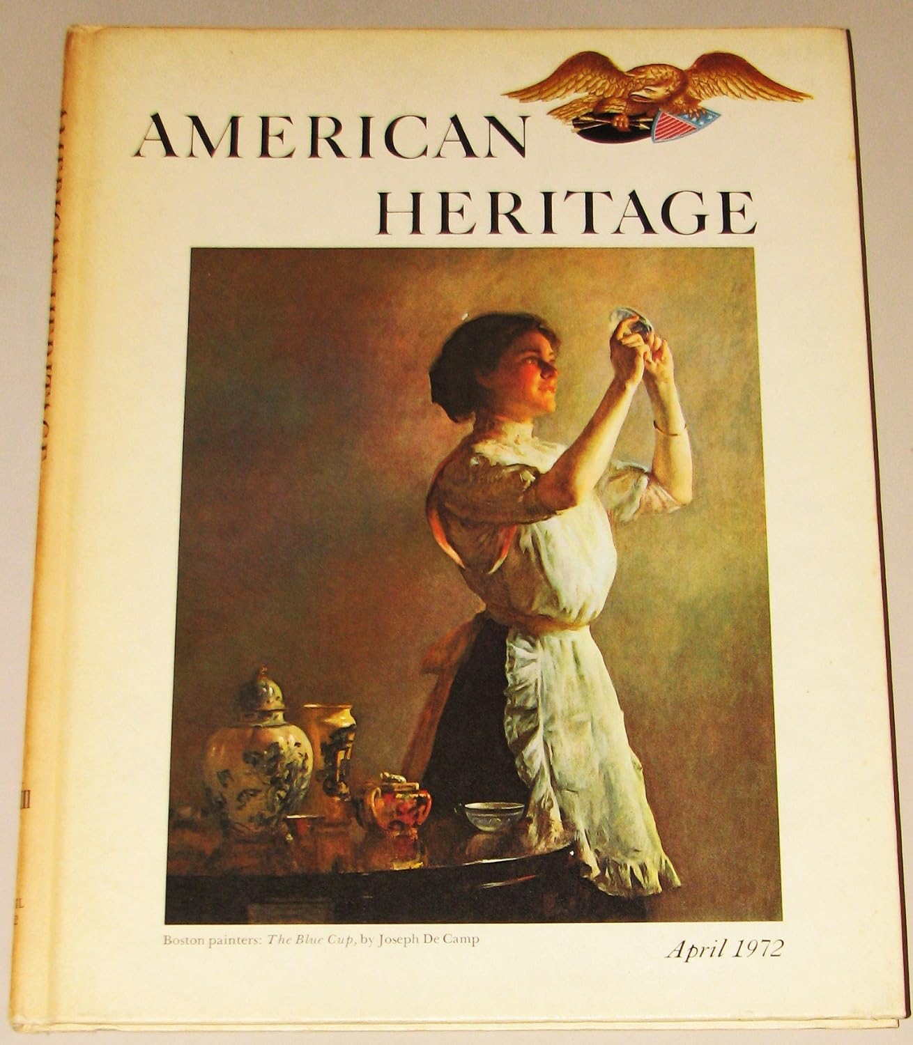American Heritage, the Magazine of History - APRIL, 1972 - Vol XXIII ...