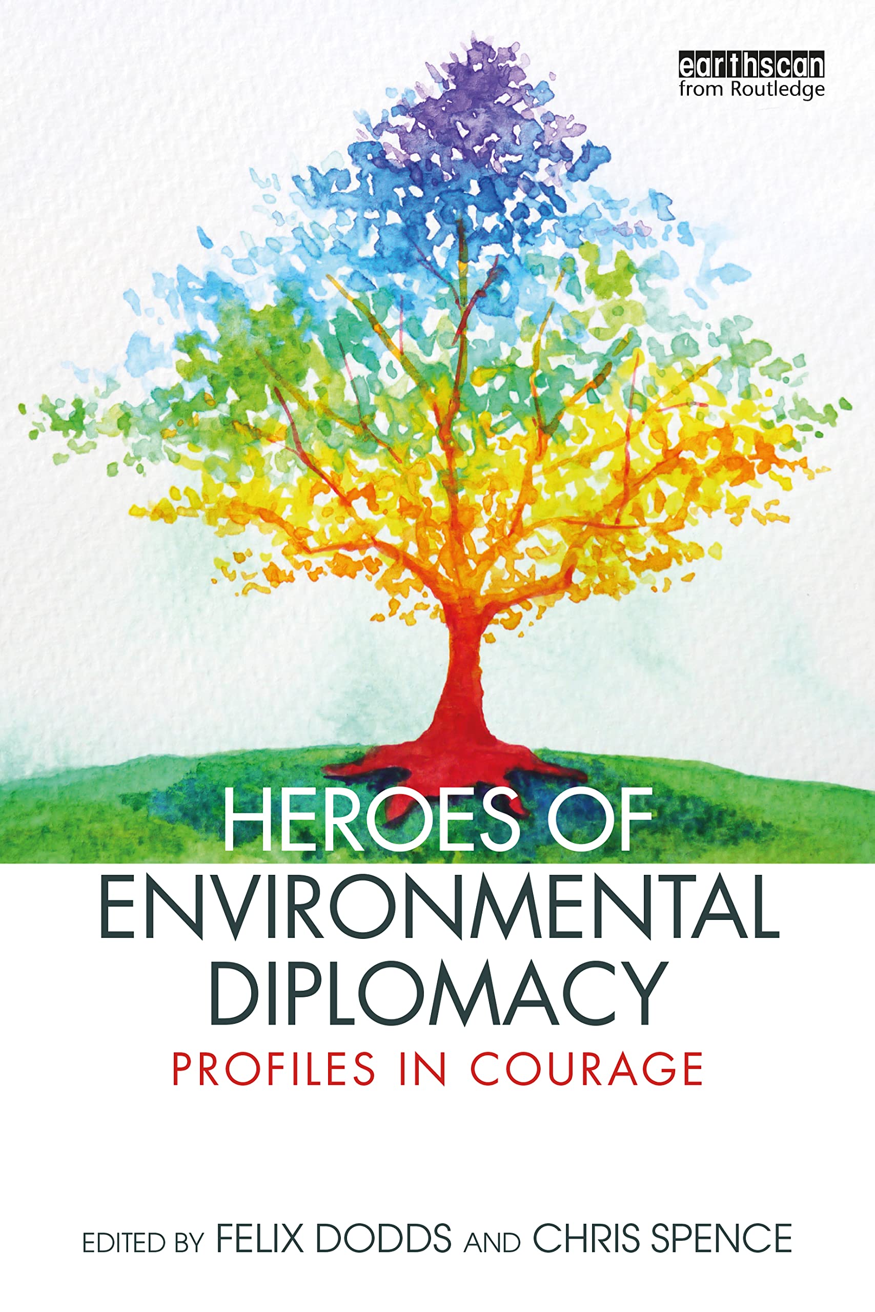 Amazon.com: Heroes of Environmental Diplomacy: Profiles in Courage ...