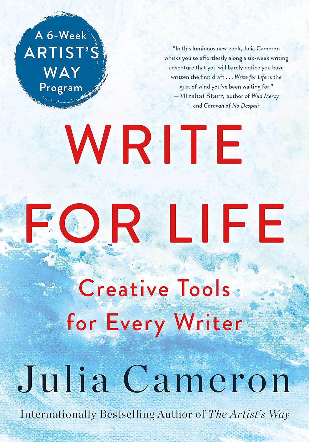 Write for Life (The Artist's Way Creative Library): Cameron, Julia ...