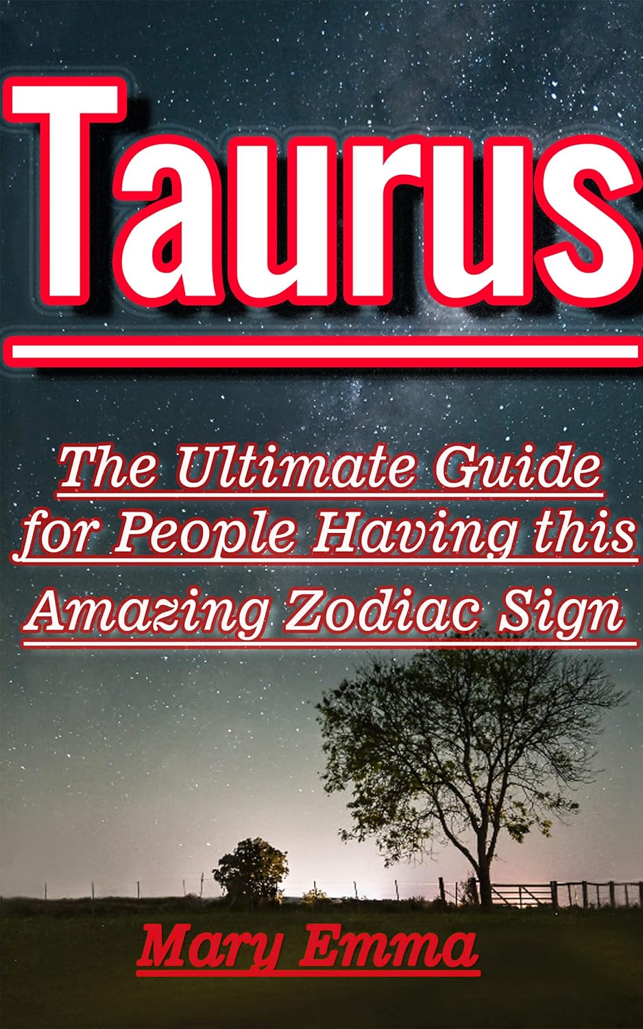 Taurus: The Ultimate Guide for People Having this Amazing Zodiac Sign ...