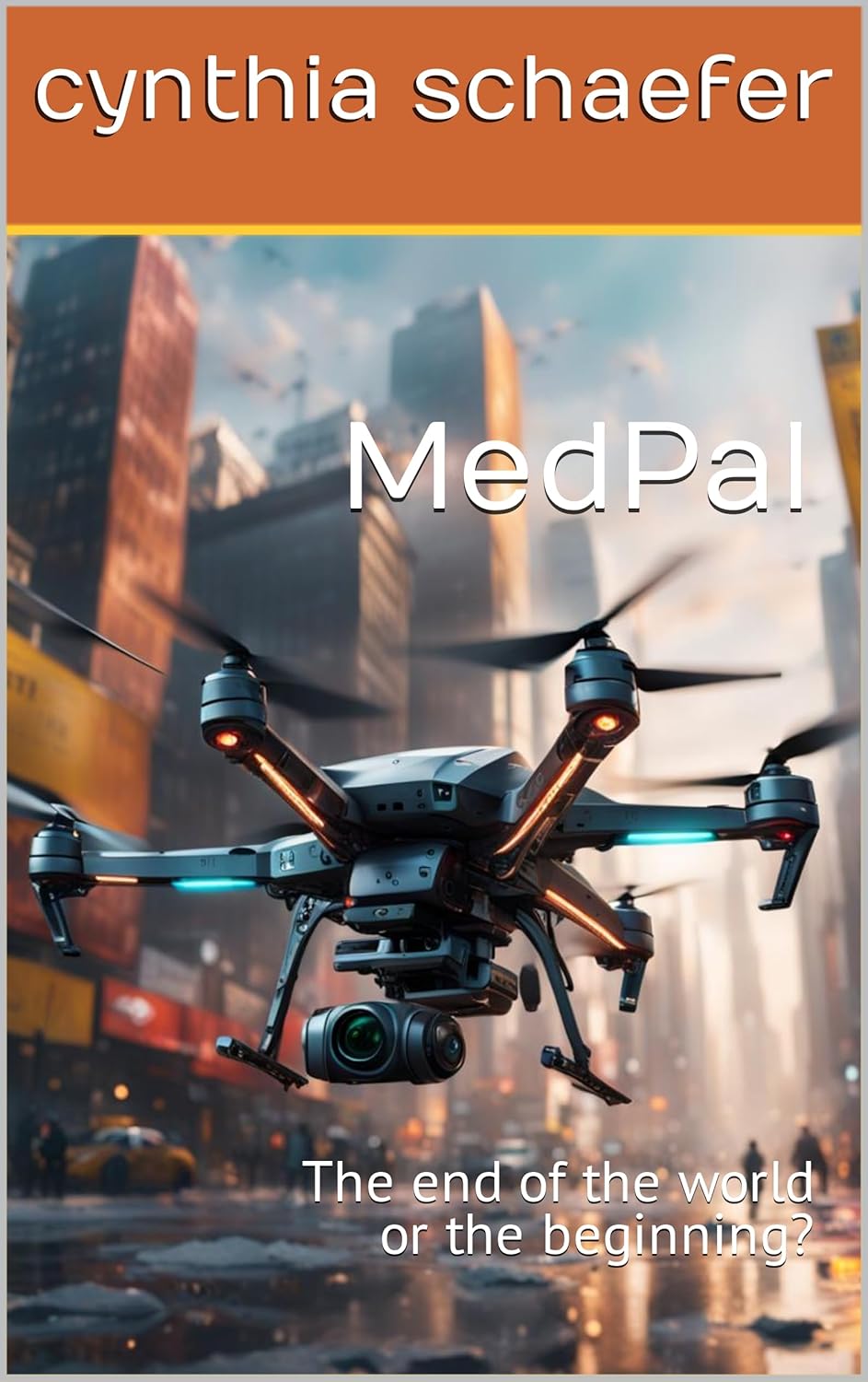 Amazon.com: MedPal: The end of the world or the beginning? eBook : schaefer, cynthia : Kindle Store