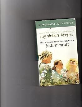 My Sister's Keeper: A Novel by Picoult, Jodi