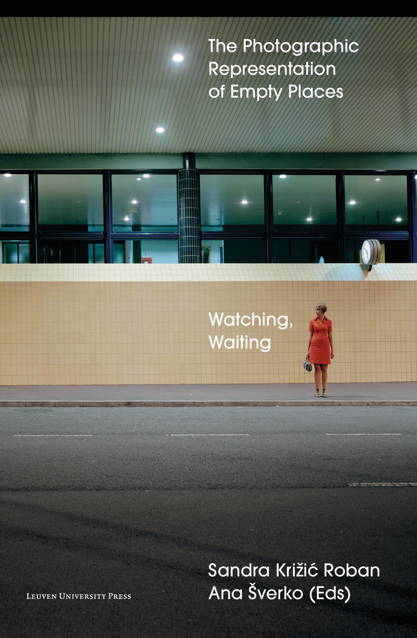 Watching, Waiting: The Photographic Representation of Empty Places ...