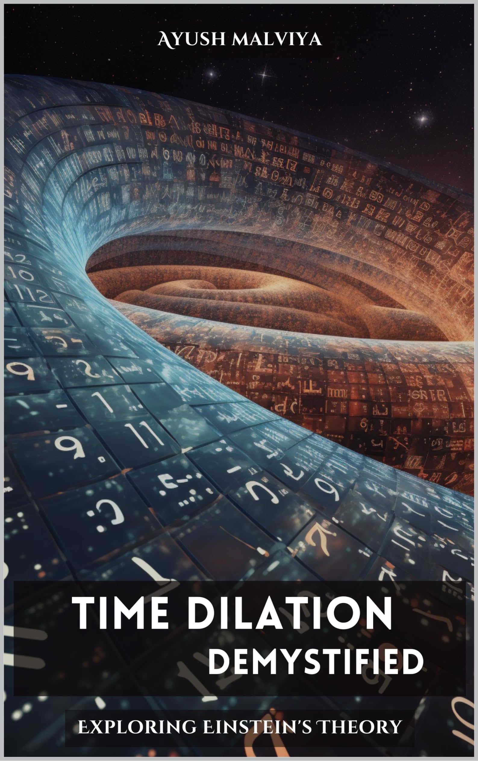 Buy Time Dilation Demystified: Exploring Einstein's Theory Of ...