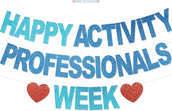 Amazon.com: Happy Activity Professionals Week Banner - No DIY Glitter ...