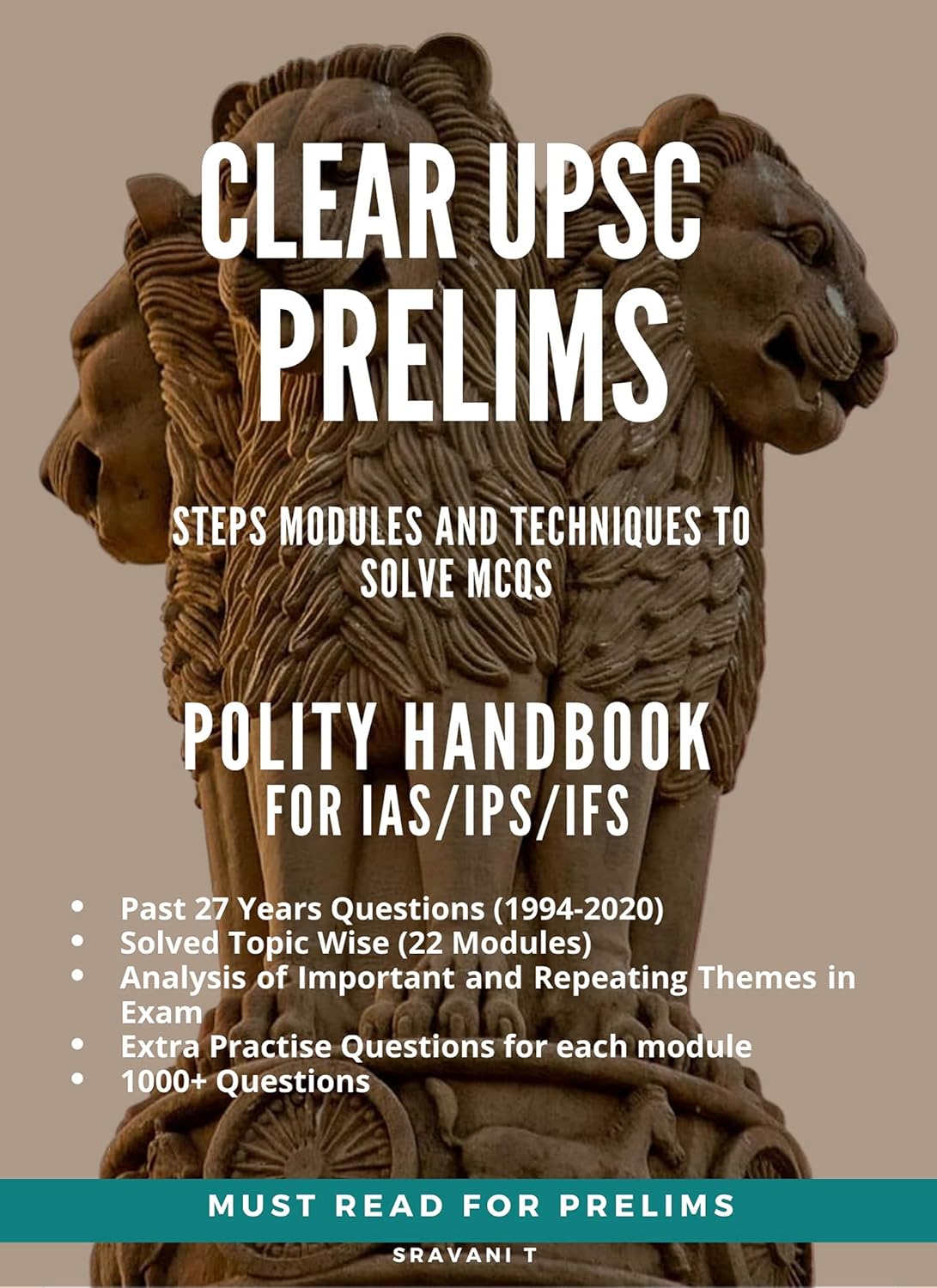 Clear UPSC IAS Prelims 2021 Steps Modules and Techniques to solve MCQs ...