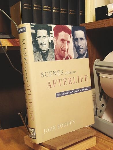 Amazon.com: Scenes from an Afterlife: The Legacy of George Orwell ...