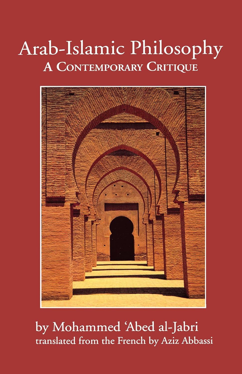 Amazon.com: Arab-Islamic Philosophy: A Contemporary Critique (CMES ...