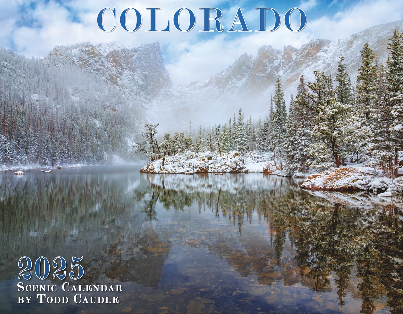 Colorado │ 2025 Deluxe Wall Calendar │ Todd Caudle: Todd Caudle ...