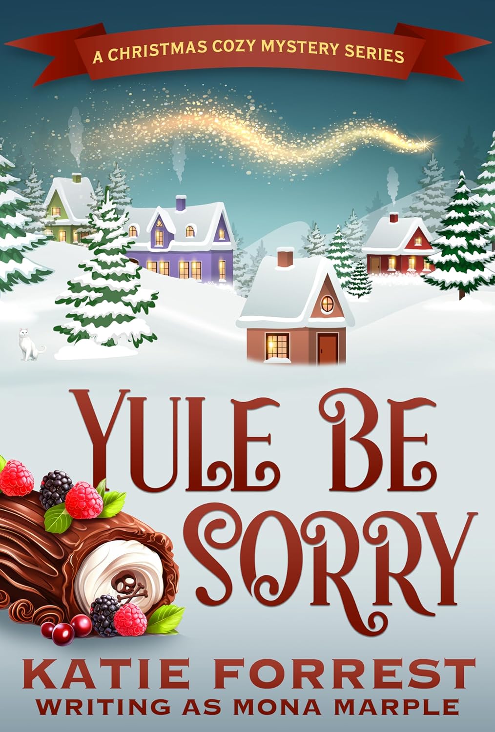 Amazon.com: Yule Be Sorry: A Christmas Cozy Mystery Series eBook ...