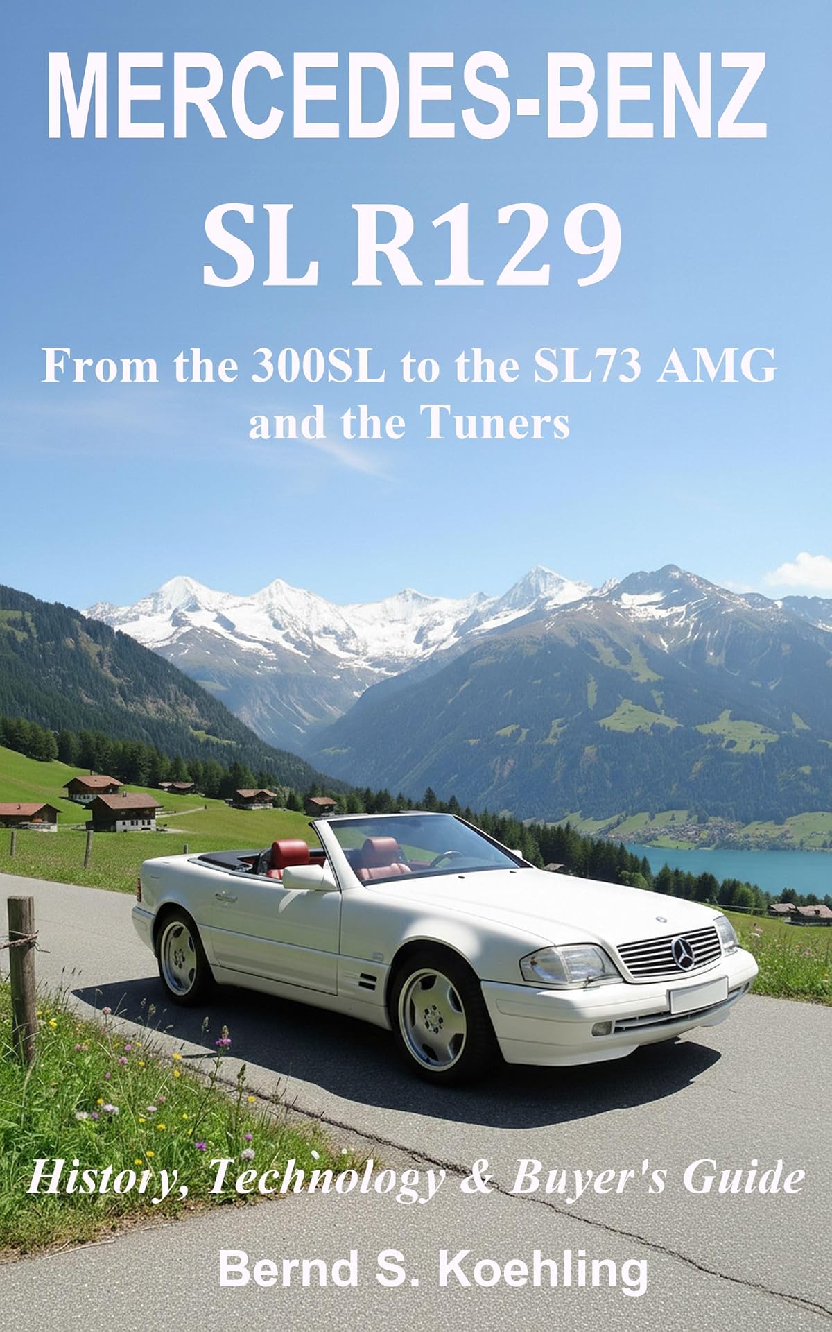 Mercedes Benz The Sl Story R129 2025 Edition With Buyers | Desertcart ...