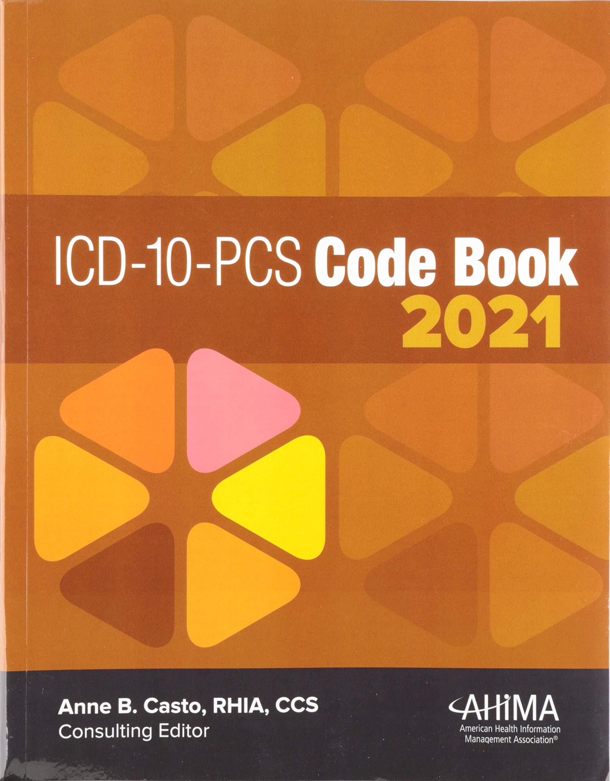 ICD-10-PCS Code Book, 2021: 9781584268123: Medicine & Health Science ...