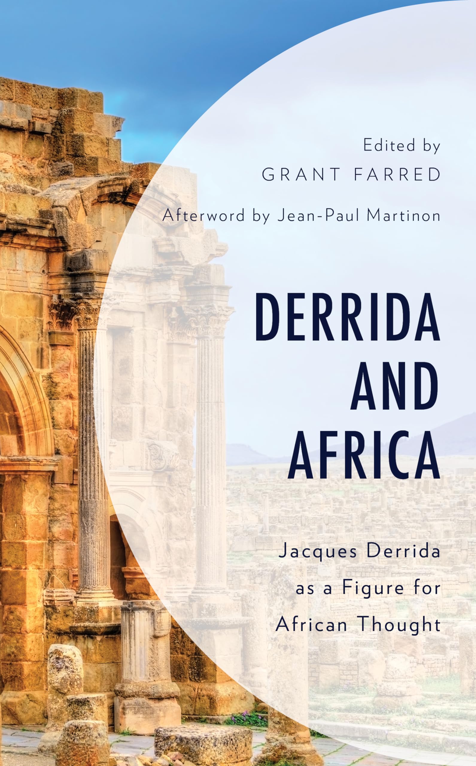 Derrida and Africa: Jacques Derrida as a Figure for African Thought ...
