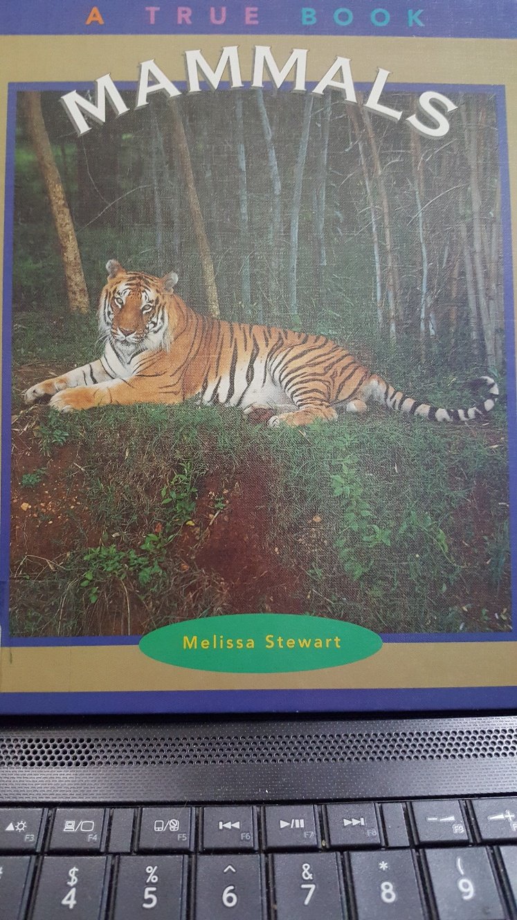 Mammals (True Books: Animals): Stewart, Melissa: 9780516220352: Amazon ...