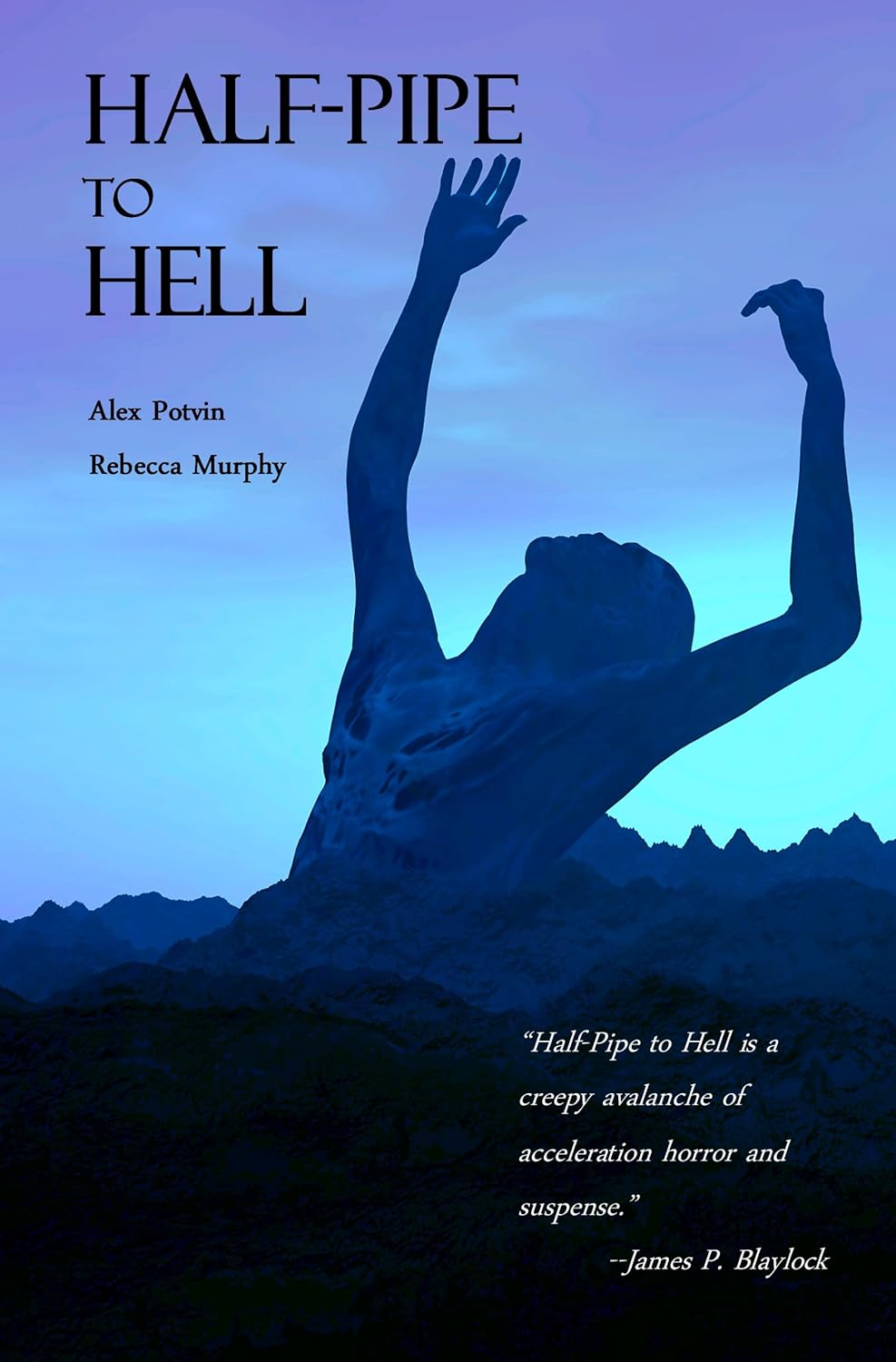 Amazon.com: Half-Pipe to Hell eBook : Potvin, Alex, Murphy, Rebecca: Books