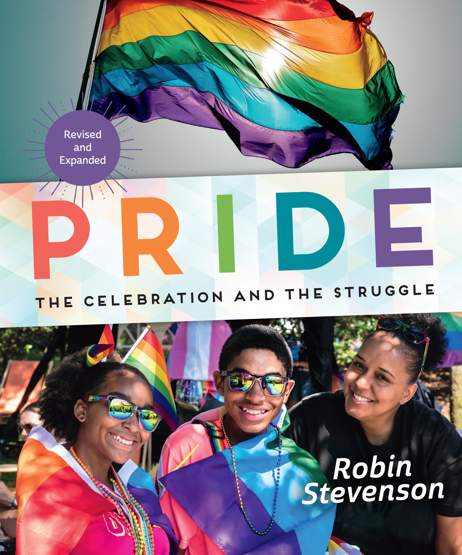 Pride: The Celebration and the Struggle: Stevenson, Robin ...
